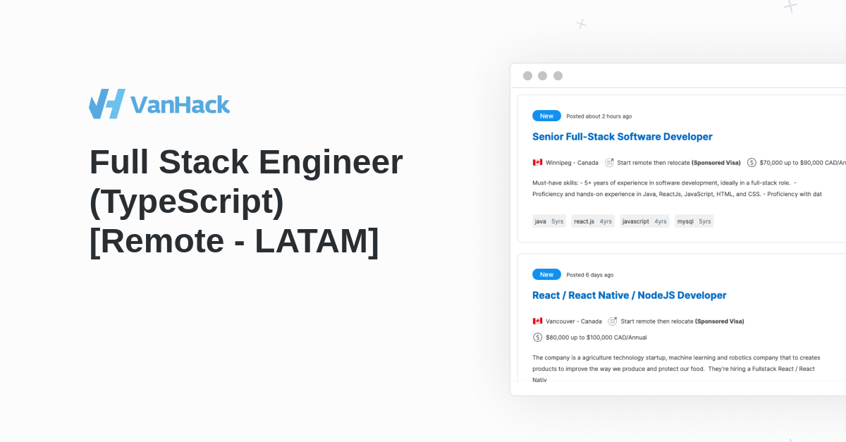 Full Stack Engineer (TypeScript) [Remote - LATAM] - VanHack